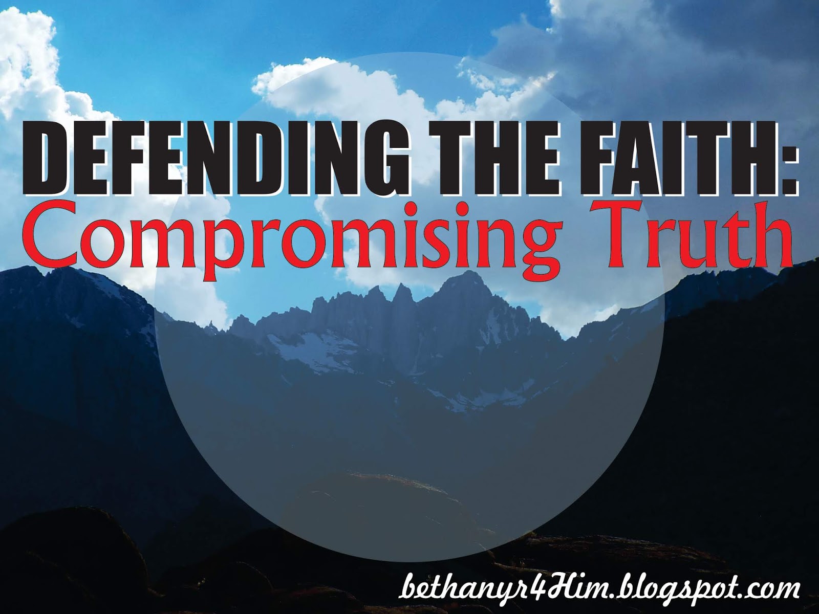 A Great God and Good Cocoa: Defending the Faith 5: Compromising Truth