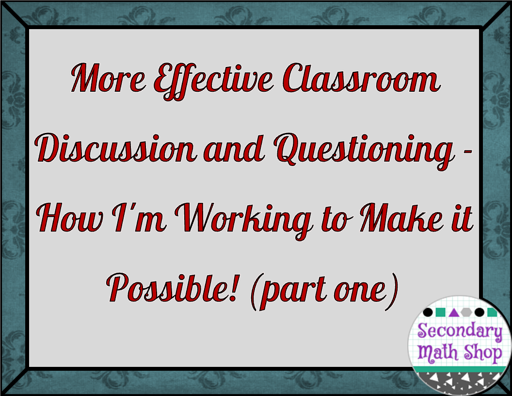 The Spectacular World Of Secondary Math: More Effective Classroom ...