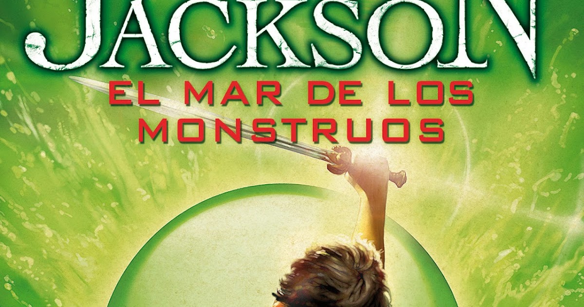 La vida de una lectora: Reseña: Percy Jackson y el Mar de los Monstruos | Rick Riordan (Percy ...