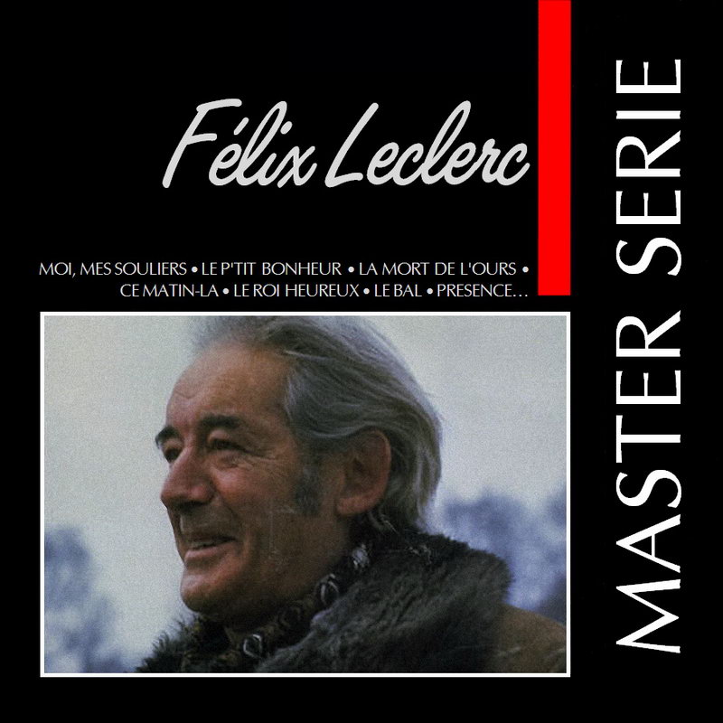 ENTRE MUSICA: FELIX LECLERC - Master Serie