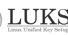 Garage for Experiments: Linux Unified Key Setup-on-disk-format (or LUKS) - Disk Encryption in Linux