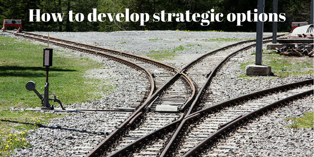 7 techniques and 5 tips for developing strategic options | StrategicCoffee