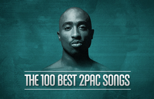 So Far: The 100 Best 2Pac Songs