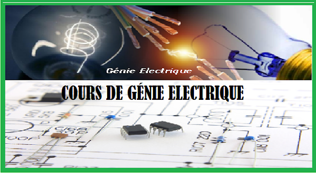 COURS DE GÉNIE ELECTRIQUE - génie électronique