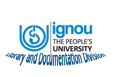 IGNOU Library and Documentation Division: Welcome