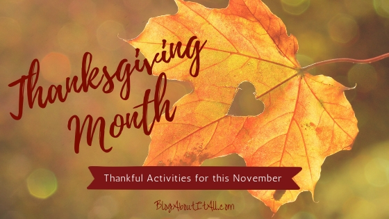 Thankful Activities for this November | Blog About It All