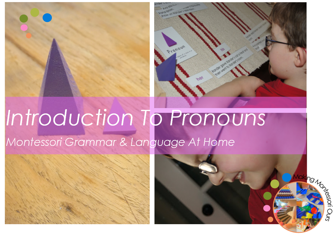 Introduction To Pronouns, Montessori Grammar At Home - "Making ...