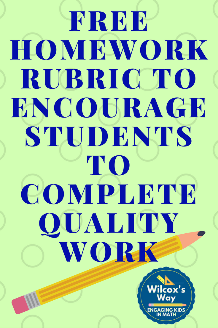 Wilcox's Way: Increase Homework Quality with Free Rubric