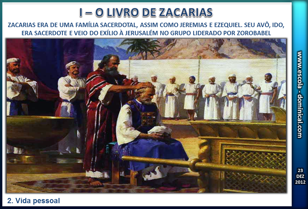SLIDES E VÍDEOS - LIÇÃO 12 – ZACARIAS – O REINADO MESSIÂNICO ...