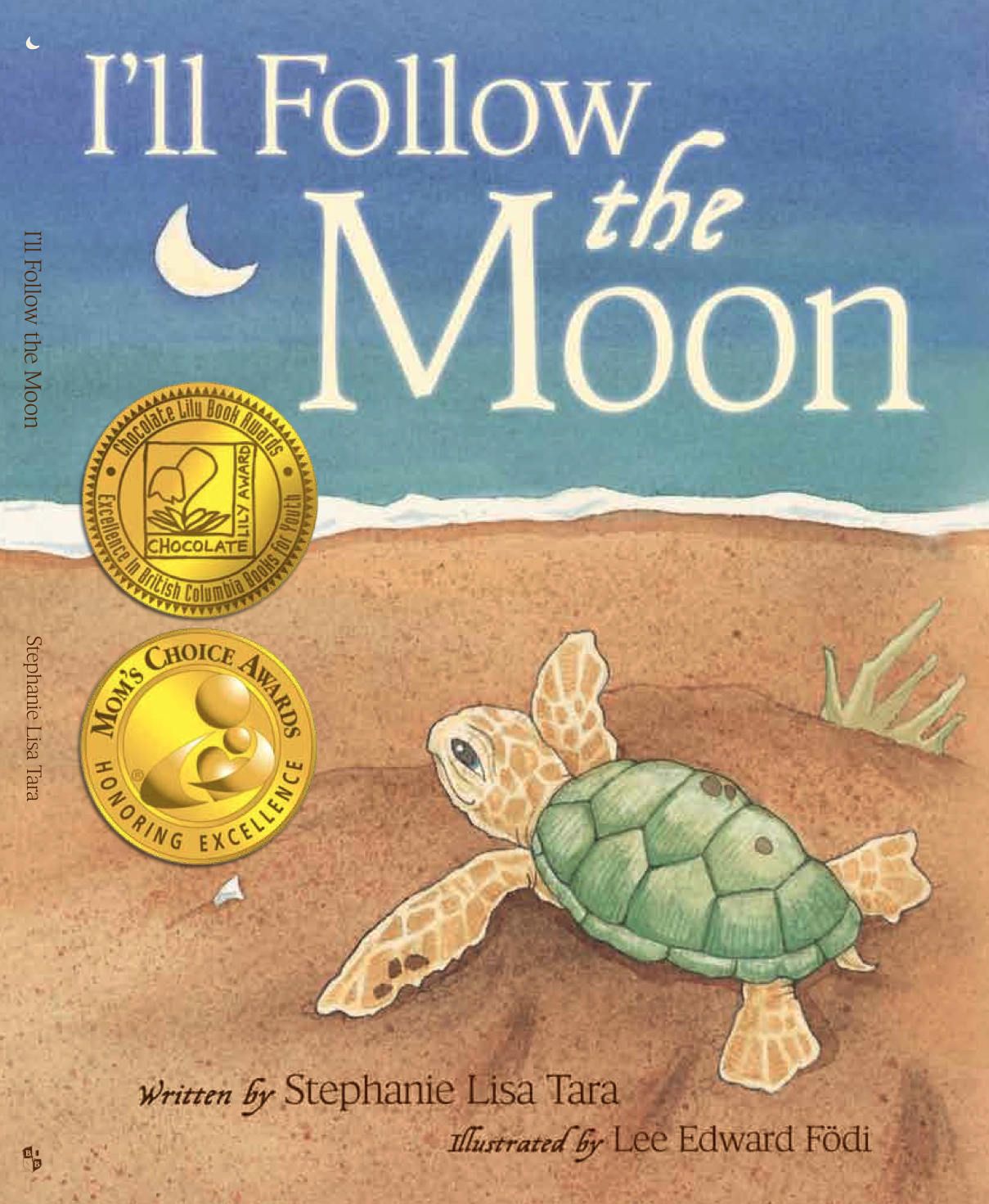 Turtle Foundation: I'll Follow the Moon, by Stephanie Lisa Tara ...
