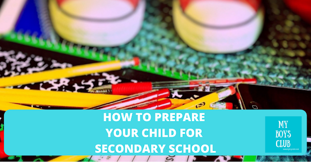How To Prepare Your Child For Secondary School how-to-prepare-your-child-for-secondary-school