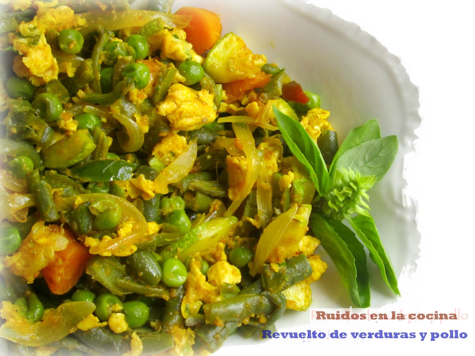 Ruidos en la cocina: Revuelto de verduras y pollo