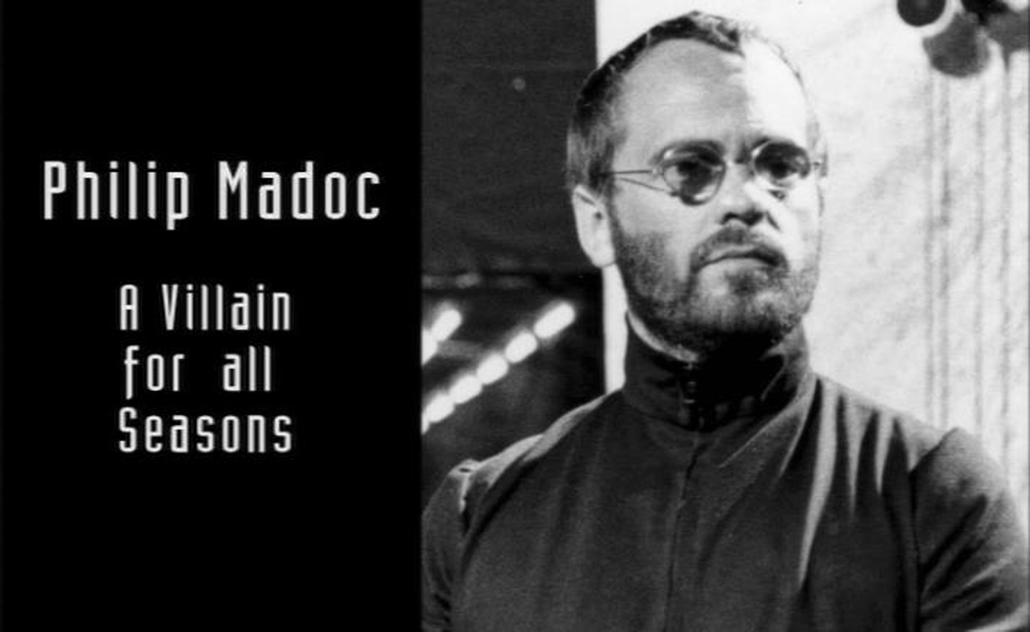 Wyrd Britain: Philip Madoc - A Villain for All Seasons