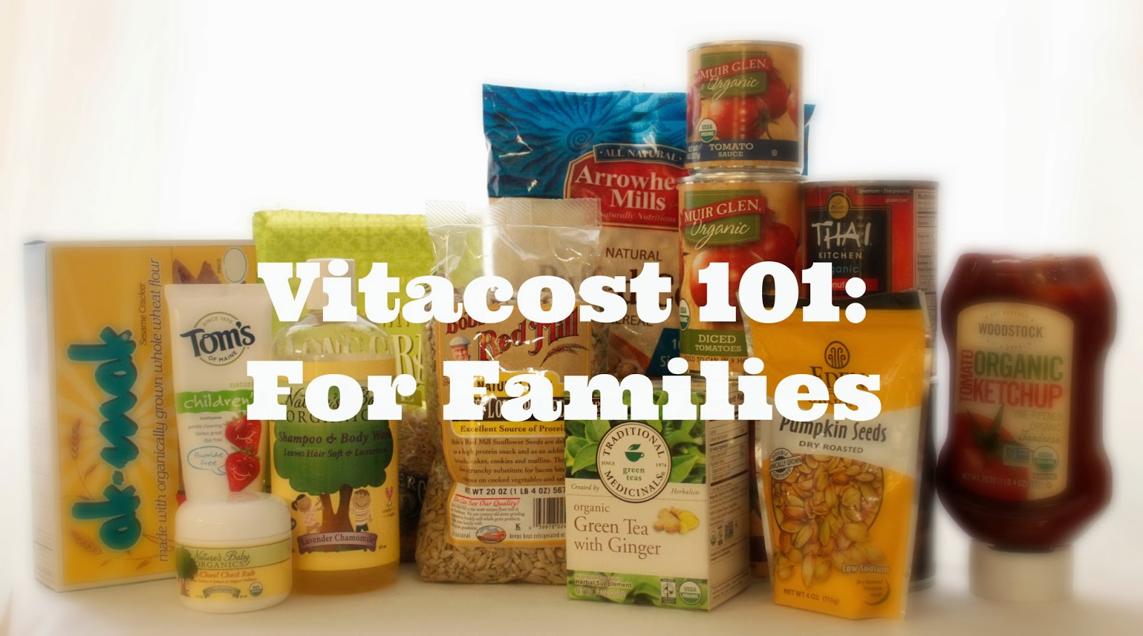 Isn't She Lovely: Vitacost 101: For Families