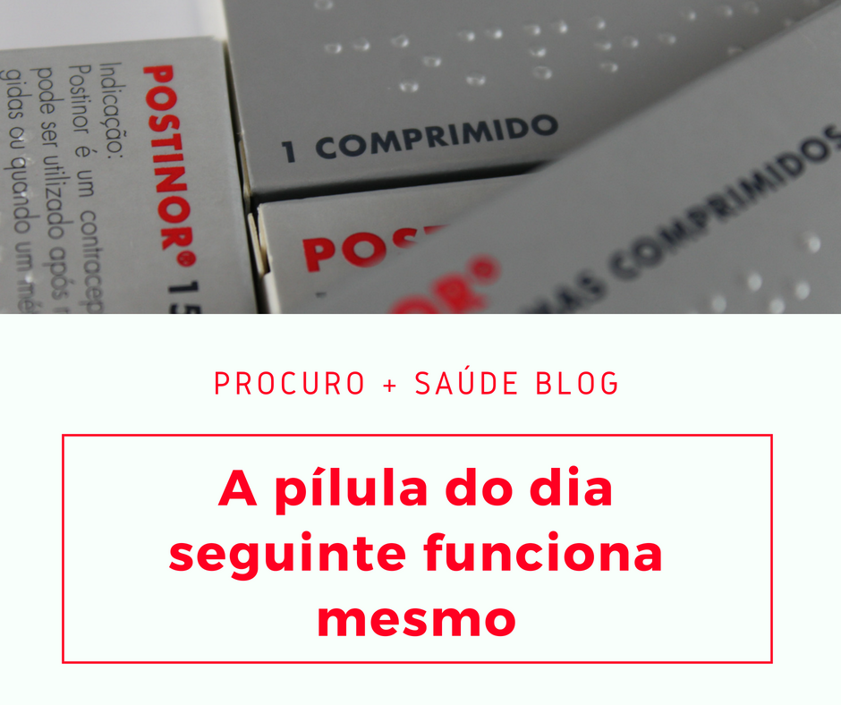 A pílula do dia seguinte funciona mesmo A pílula do dia seguinte funciona mesmo