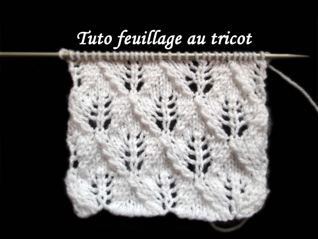 Les tutos de Fadinou: TUTO POINT DE FEUILLAGE AU TRICOT
