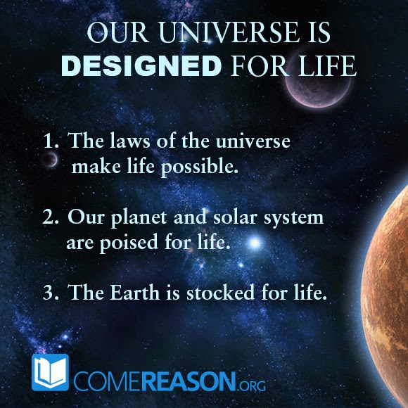 Three Ways Our Universe is Designed for Life | Come Reason's ...