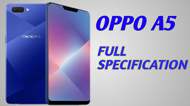 Oppo A5 Full Specification | With 6.20inch Display,64GB of intrnal ...