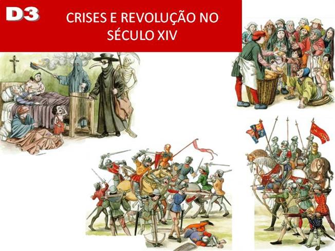 Hist7alfandega D 3 Crises E Revolução No Século Xiv