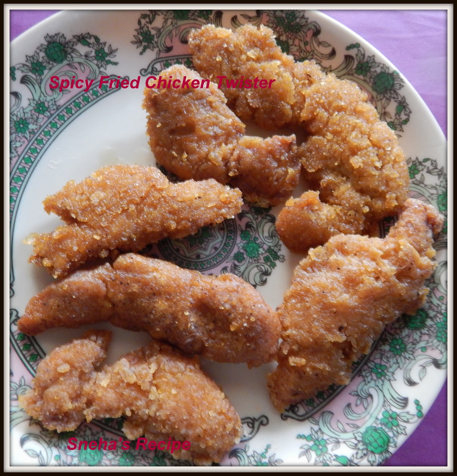 Spicy Fried Chicken Twister - Sneha's Recipe