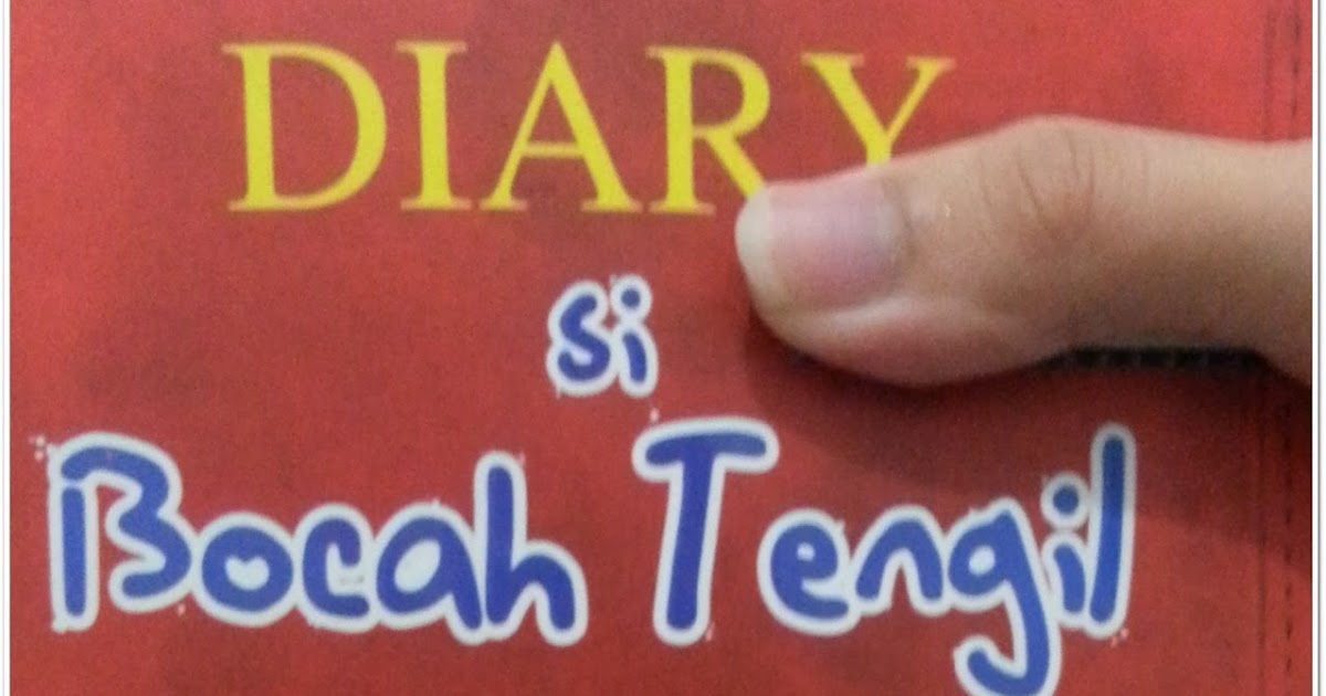 Diary si Bocah Tengil