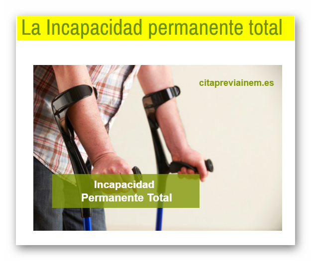 GUÍA SOBRE LA INCAPACIDAD PERMANENTE TOTAL