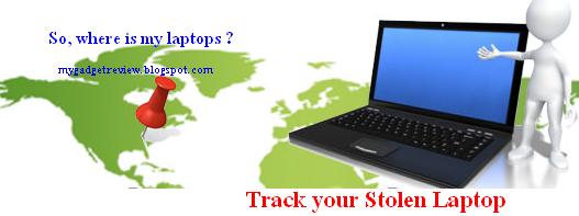 How to Found Your Missing Laptop | Trend Gadget's Preview