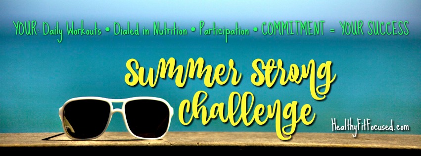 Healthy, Fit, and Focused: Summer Strong Health and Fitness Challenge