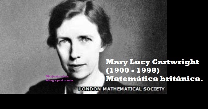 Mujerícolas: Mary Cartwright . La Pasión por las Matemáticas