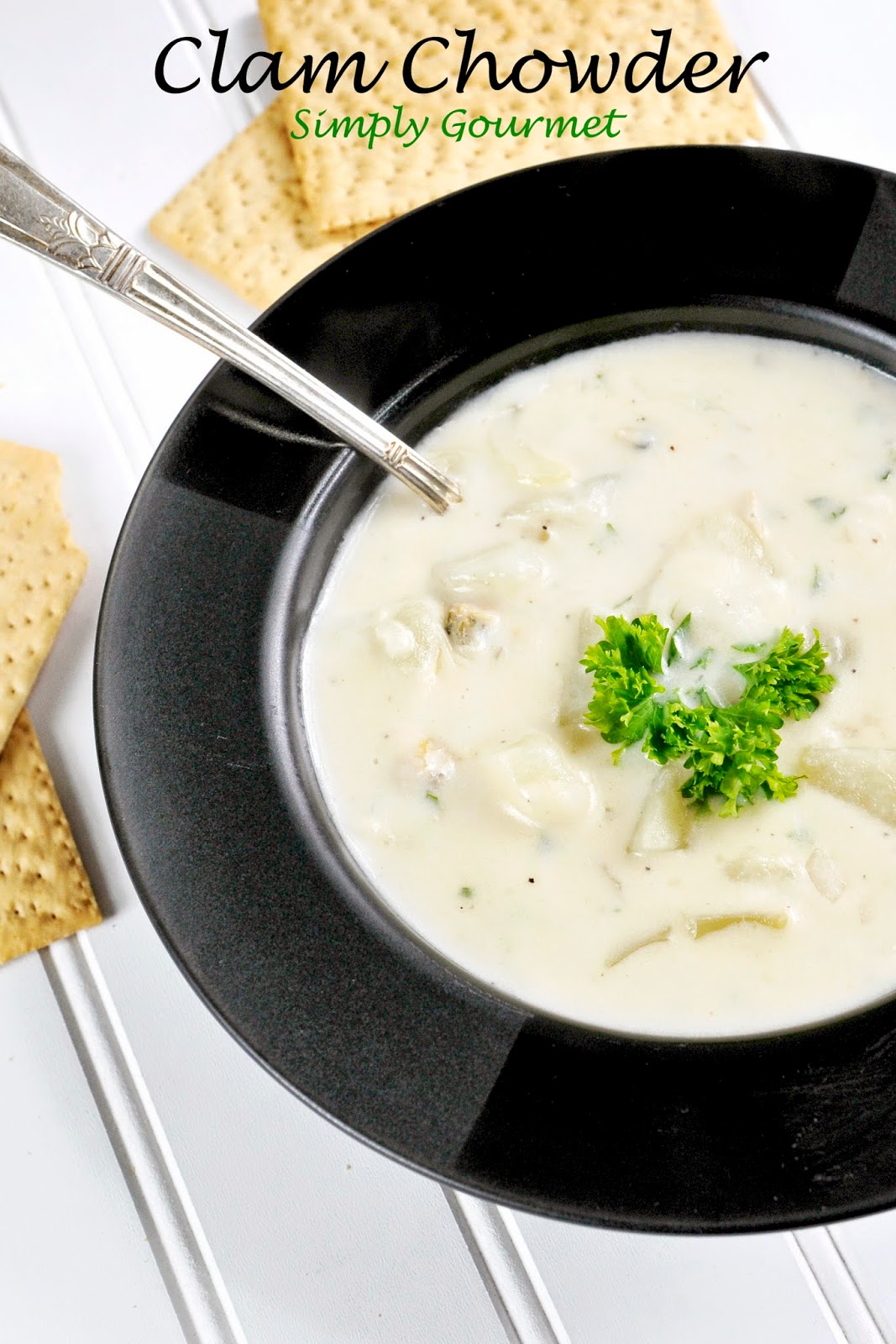 Simply Gourmet: Clam Chowder