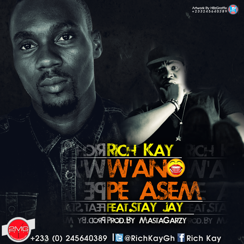 GossipGhana: #Str8FromDaKitchen: Rich Kay - W'ano P3 As3m Ft. Stay Jay ...