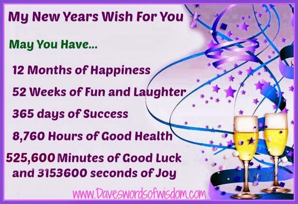 Daveswordsofwisdom.com: My New Years Wish For You