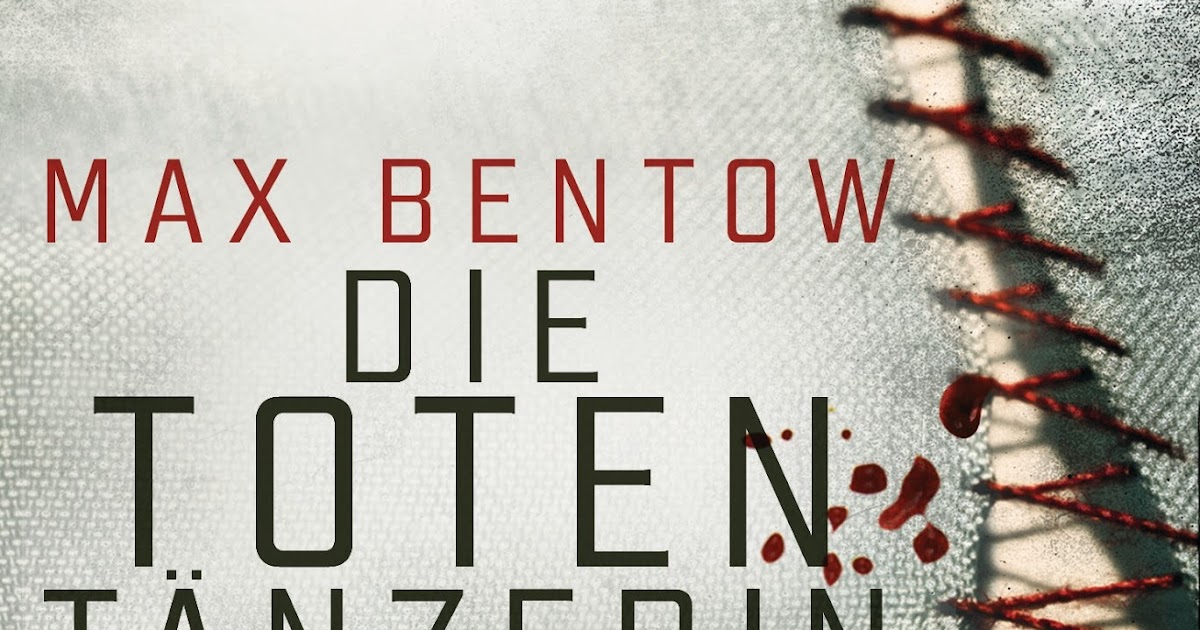 LITTERAE ARTESQUE: Bentow, Max: Die Totentänzerin