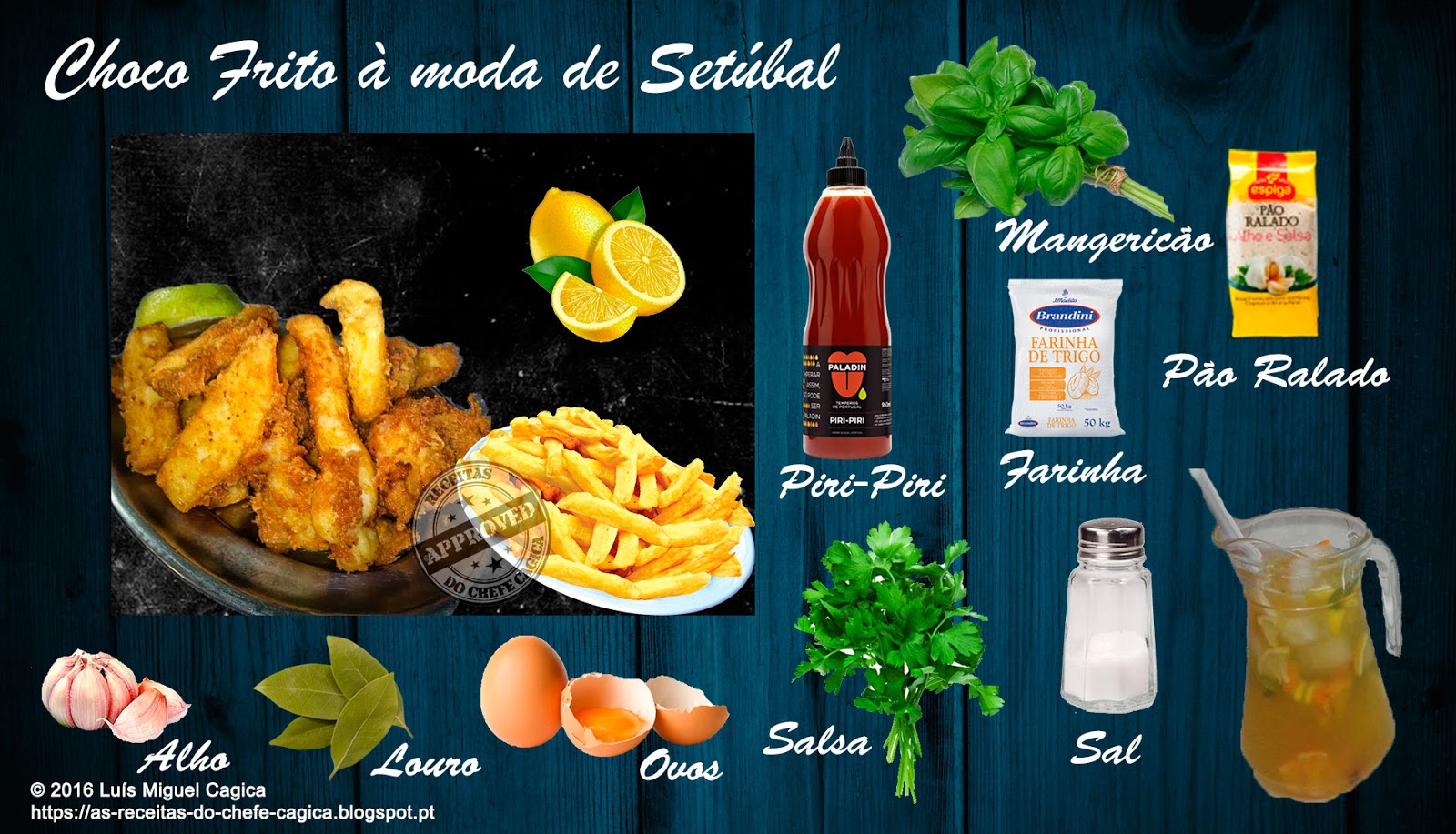 As Receitas do Chefe Cagica: Choco Frito à moda de Setúbal