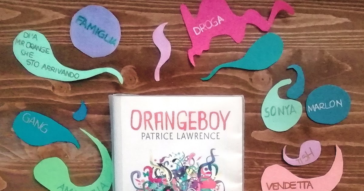 Recensione: "Orangeboy" di Patrice Lawrence