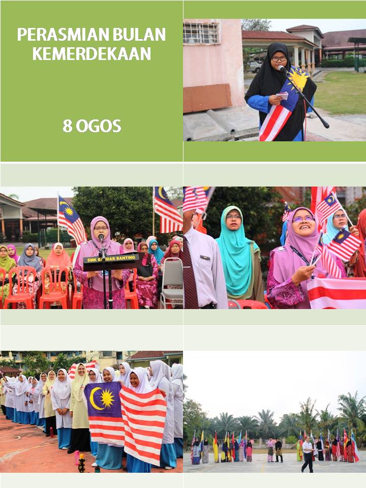 Blog Rasmi SMK Bandar Banting: PERASMIAN BULAN KEMERDEKAAN