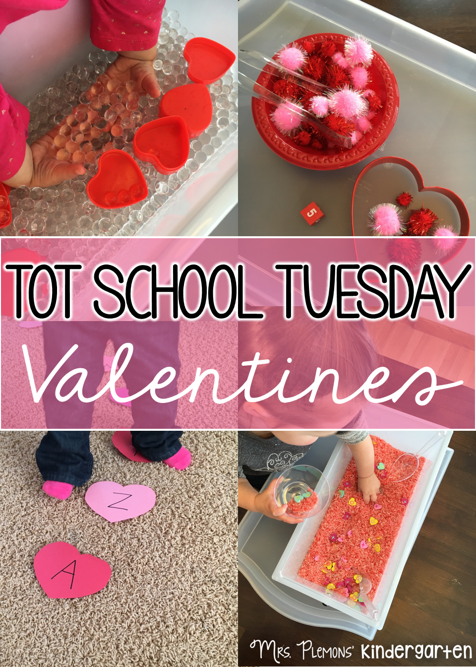 Tot School Tuesday: VALENTINES - Mrs. Plemons' Kindergarten