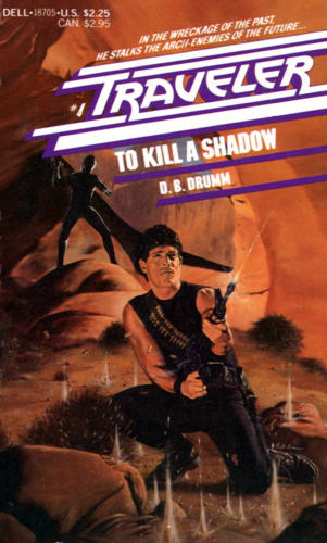 Glorious Trash: Traveler #4: To Kill A Shadow