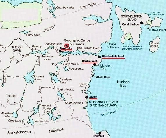 Ultima Thule: Baker Lake, Chesterfield Inlet, Rankin Inlet and Arviat ...