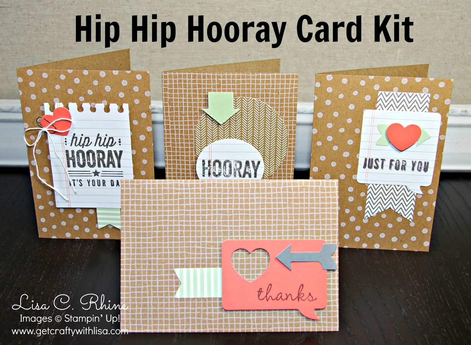 Get Crafty with Lisa: Hip Hip Hooray for this Card Kit!