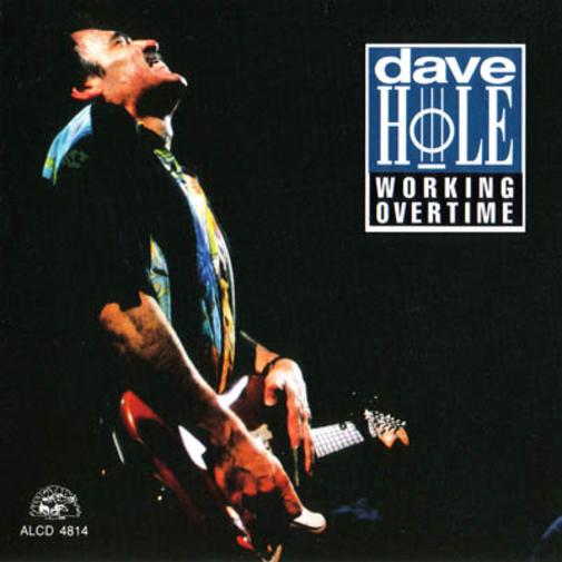 El Rincon del Rock and Blues: Dave Hole - Working Overtime (1993)