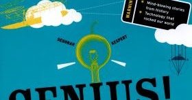 Genius! : The Most Astonishing Inventions of All Time