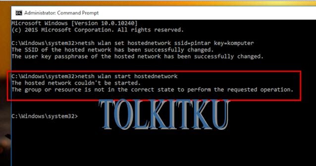 Cara atasi Error Saat Menjalankan ‘Hosted Network’ Ketika Ingin Membuat ...