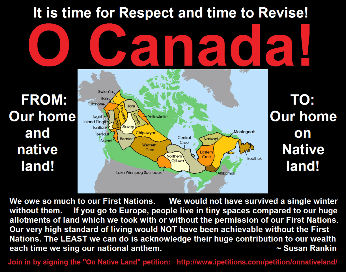 Oh Canada! Our Home On Native Land!: It is Time for Respect and Time to ...