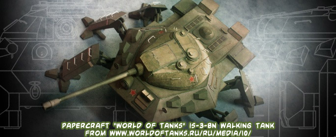 Ninjatoes' papercraft weblog: Papercraft World of Tanks IS-3-BN walking ...