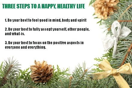 Three Steps To A Happy, Healthy Life
