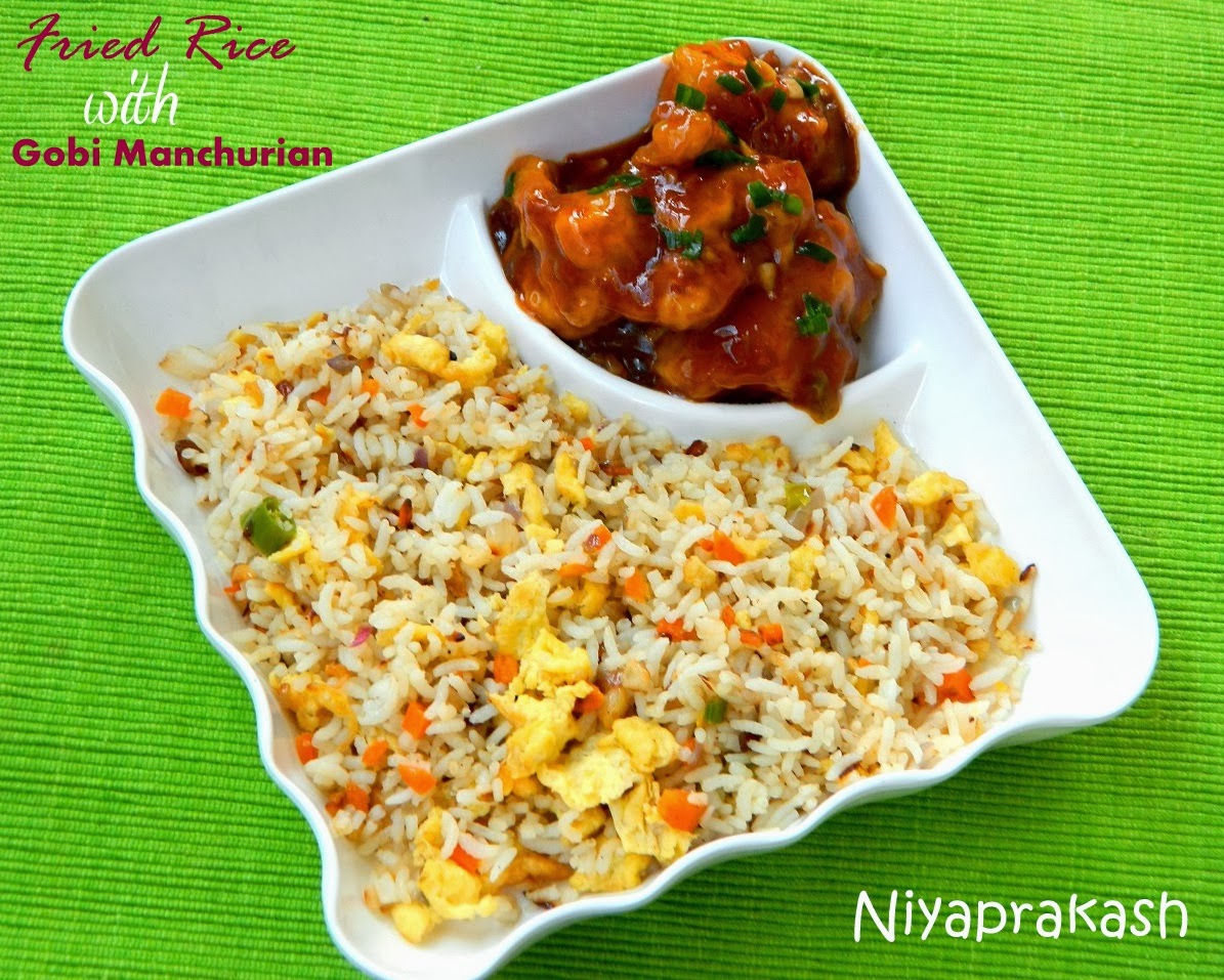 Niya's World: Egg Fried Rice with Gobi Manchurian