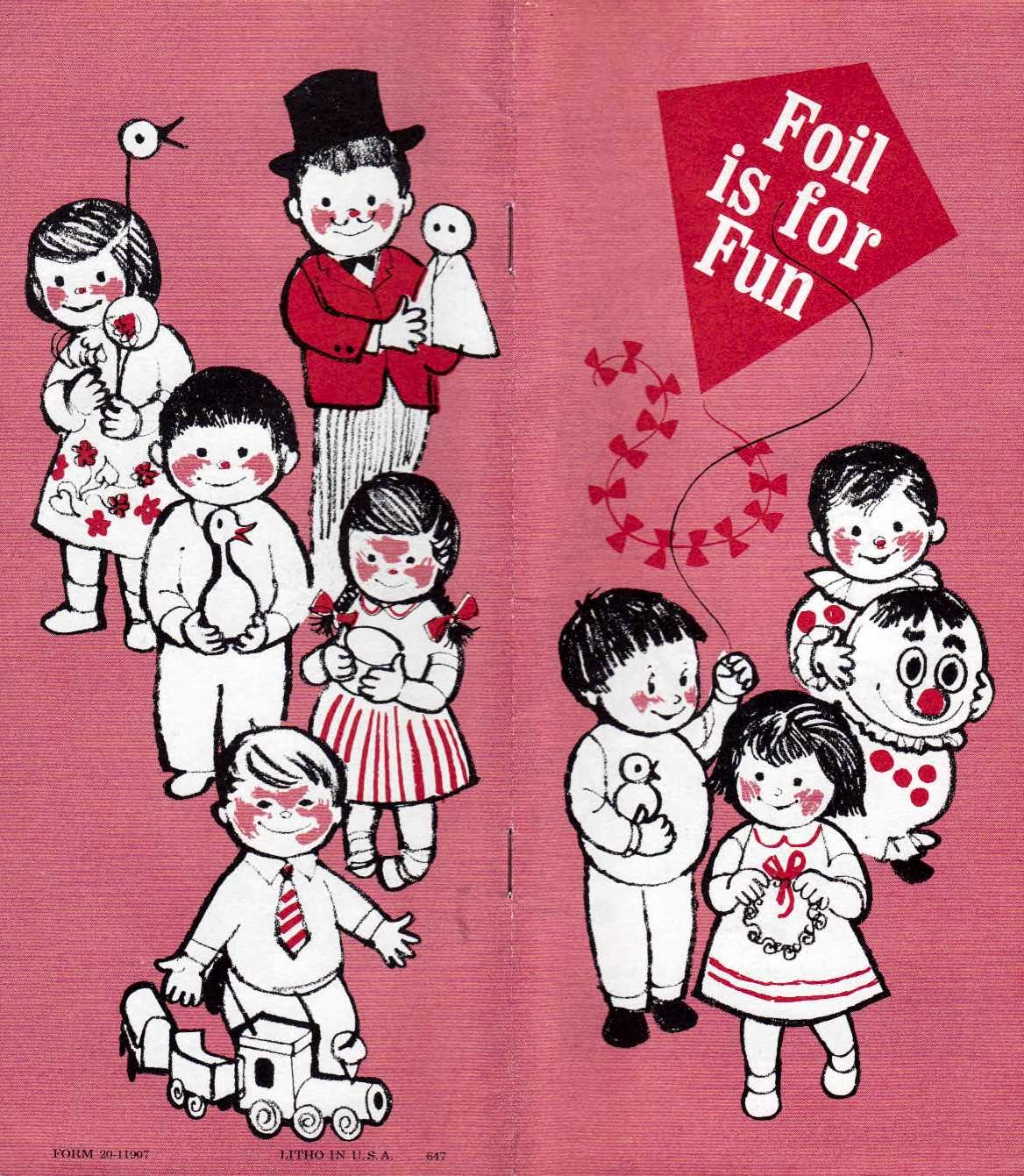 and everything else too: Foil is for Fun