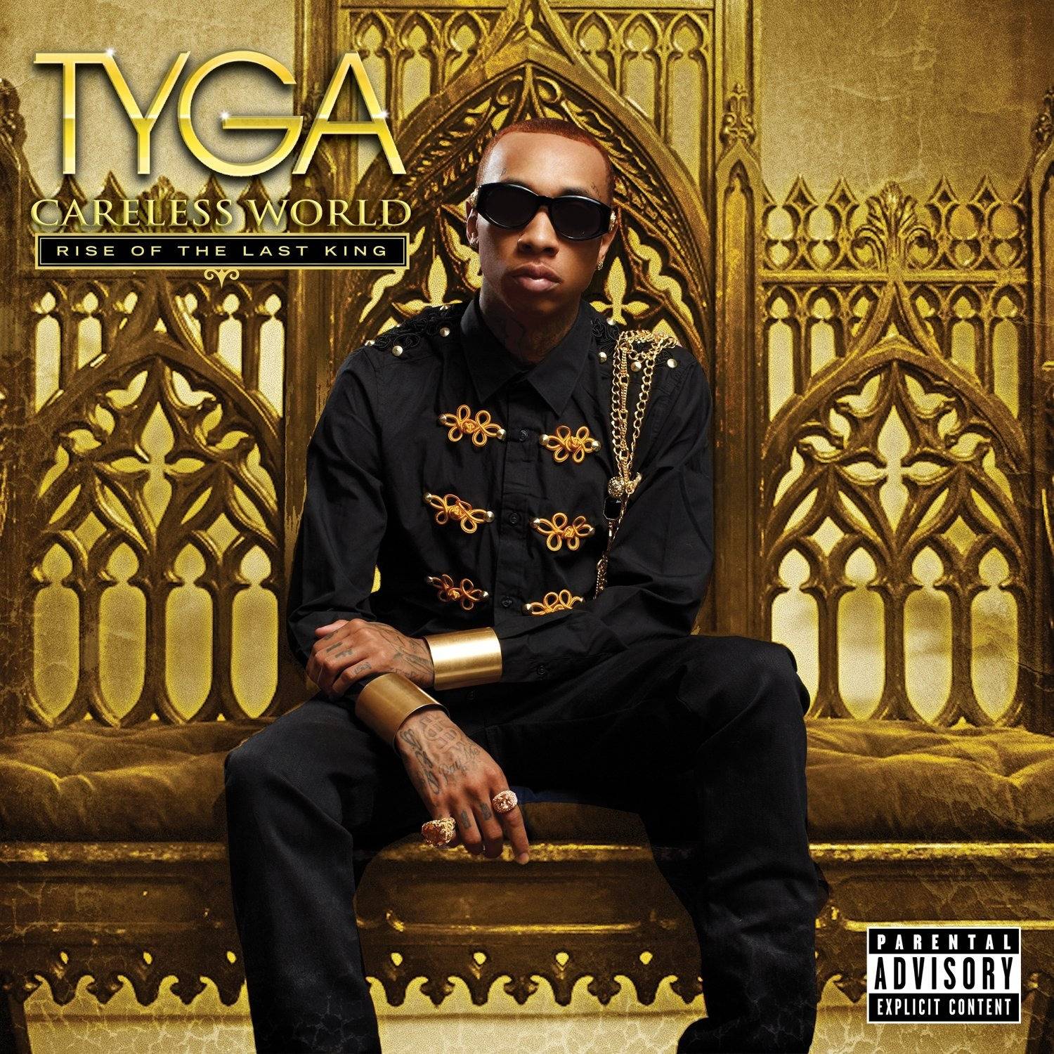 Music Is The Dream: Tyga - Careless World: Rise Of The Last Kings ...