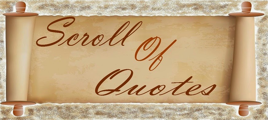SCROLL OF QUOTES